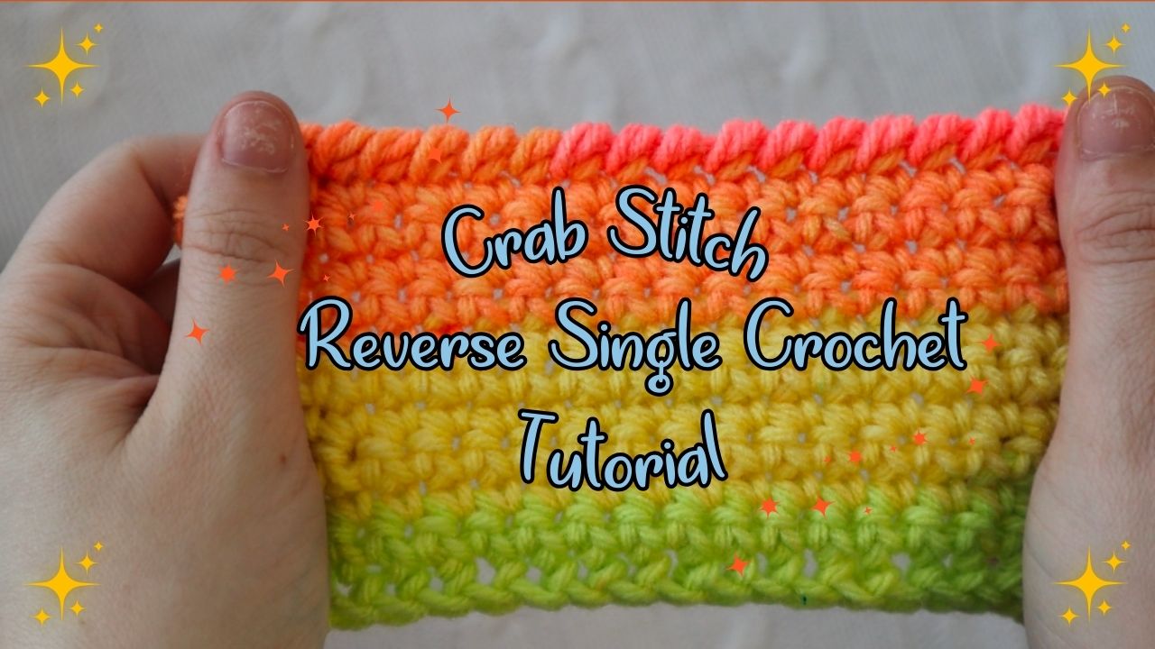 Crochet Crab Stitch Tutorial - Sam Bartley Designs