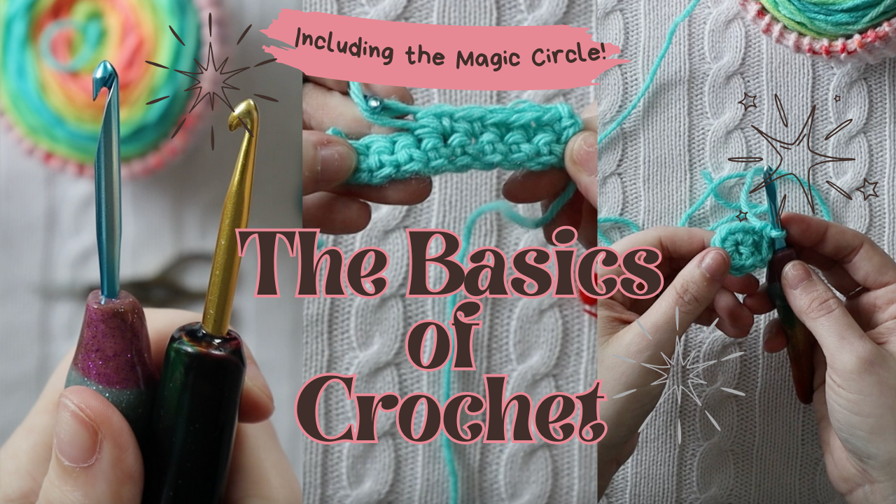 Back to the Basics - Crochet Tutorial - Sam Bartley Designs