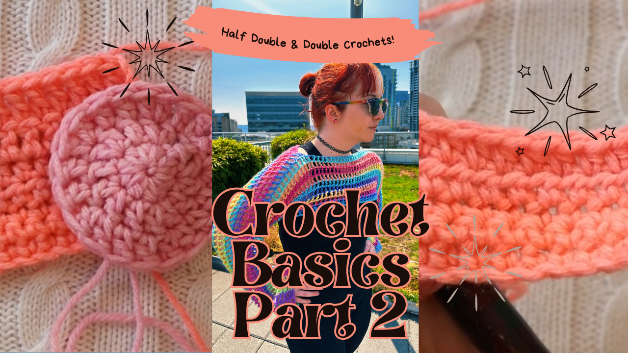 Back to Basics Part 2 - Crochet Tutorial - Sam Bartley Designs